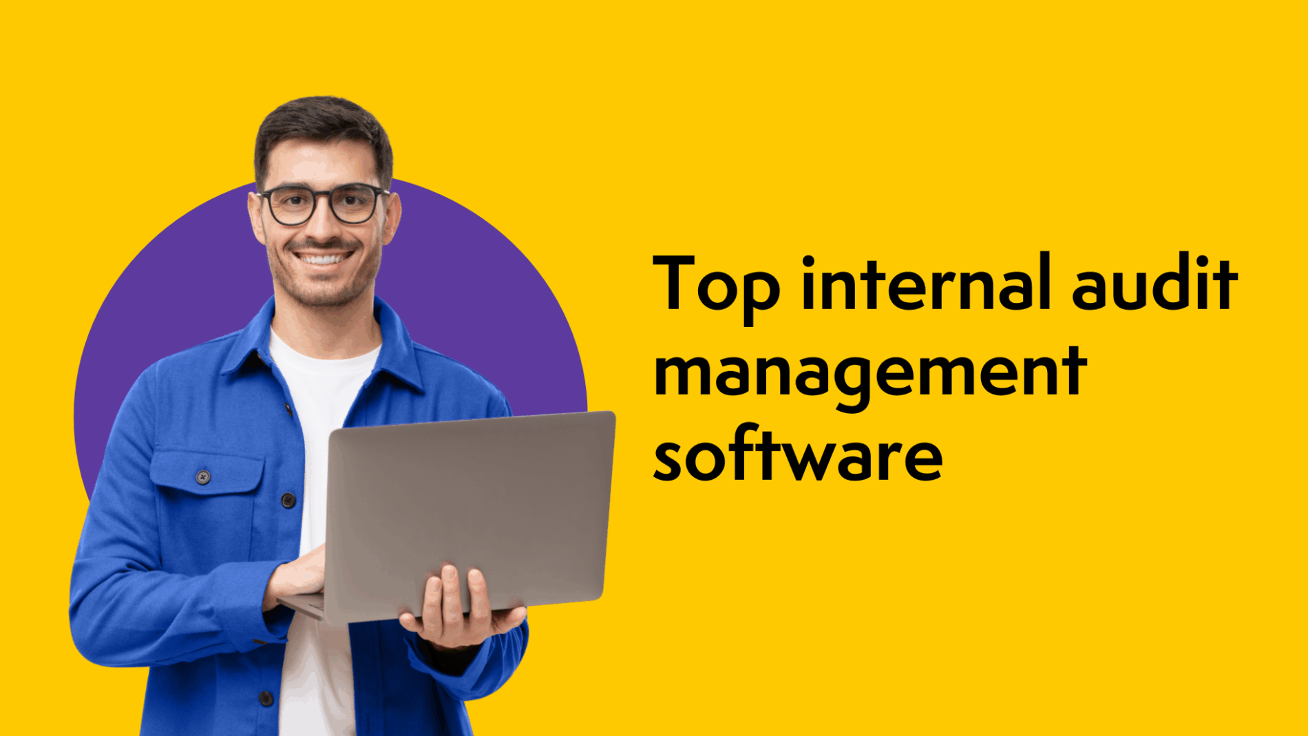 Top 12 internal audit management software