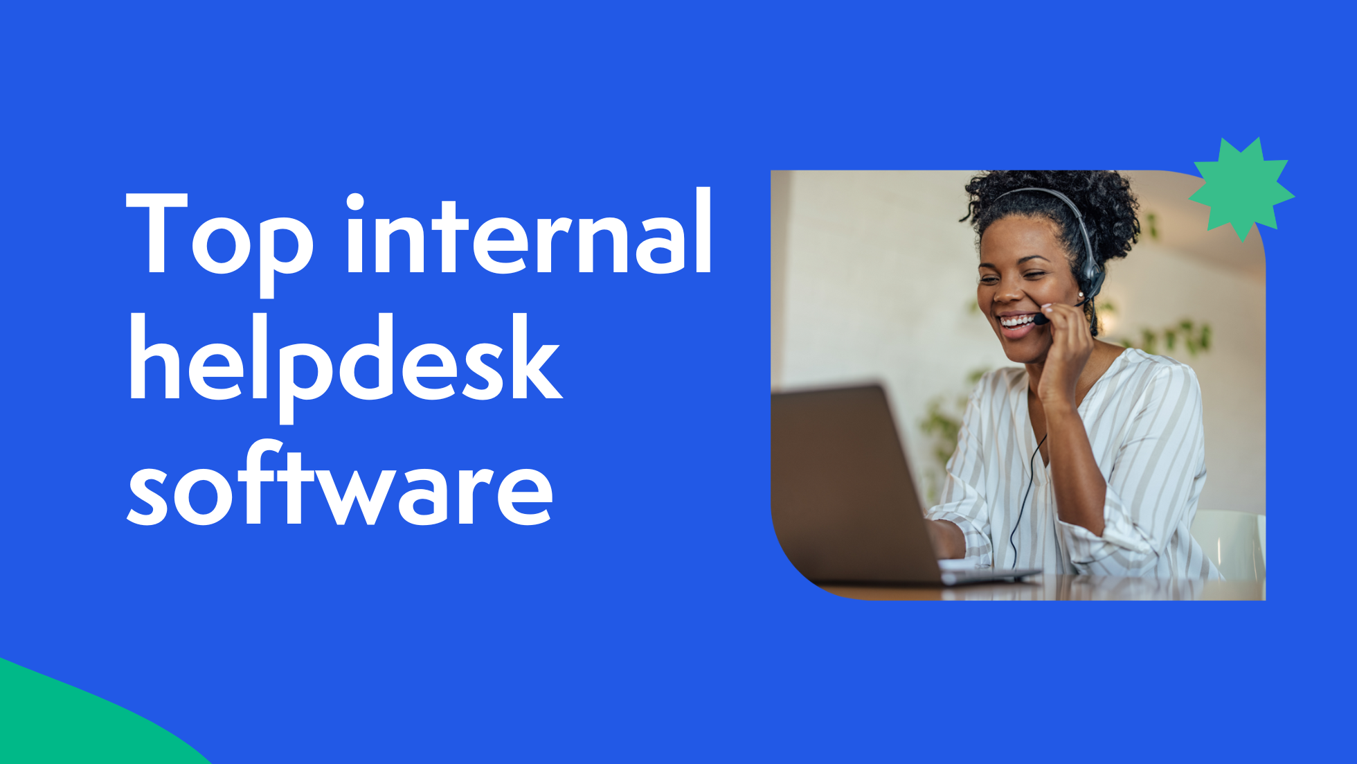 Top 7 internal helpdesk software