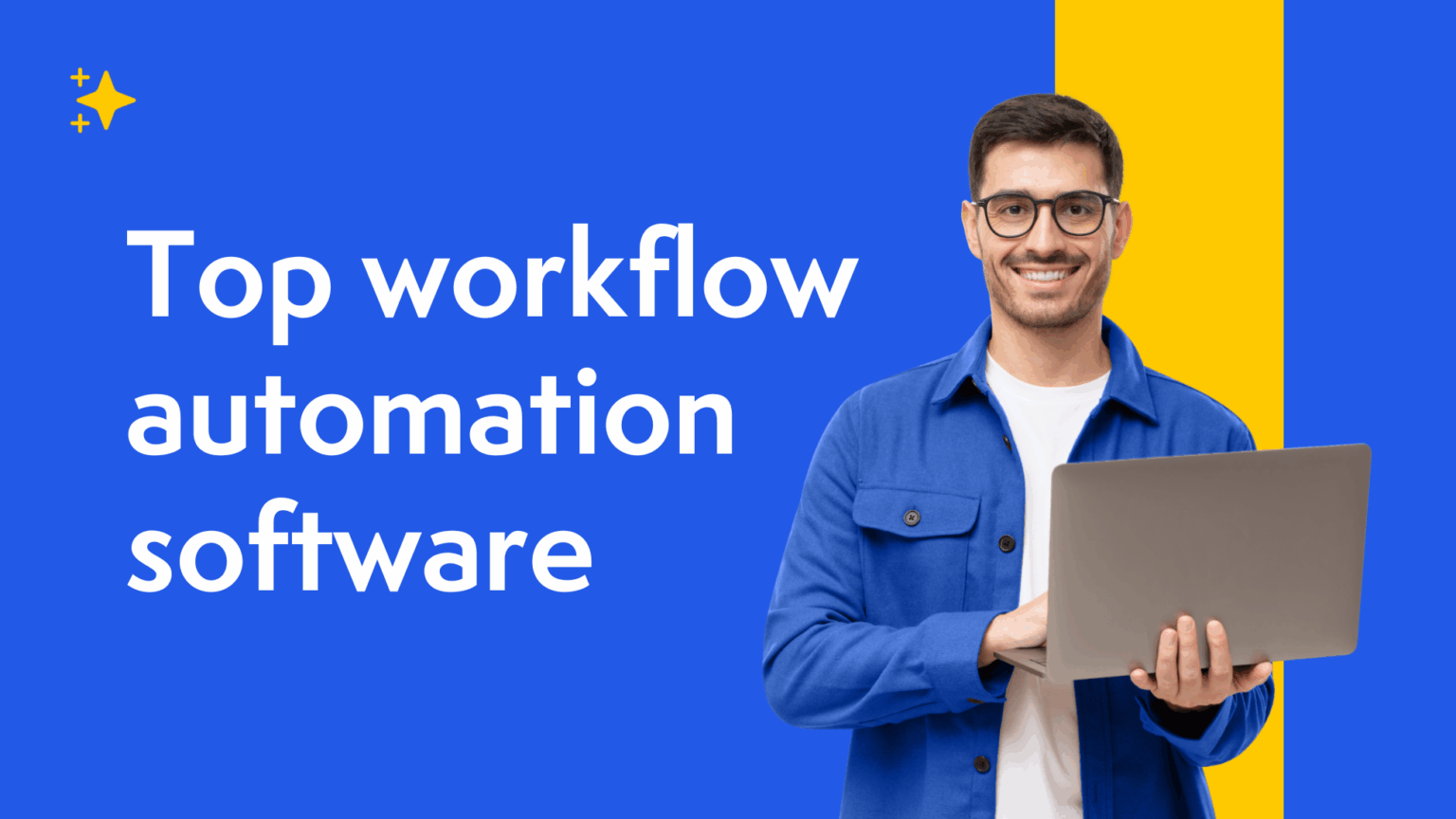 Top 11 workflow automation software
