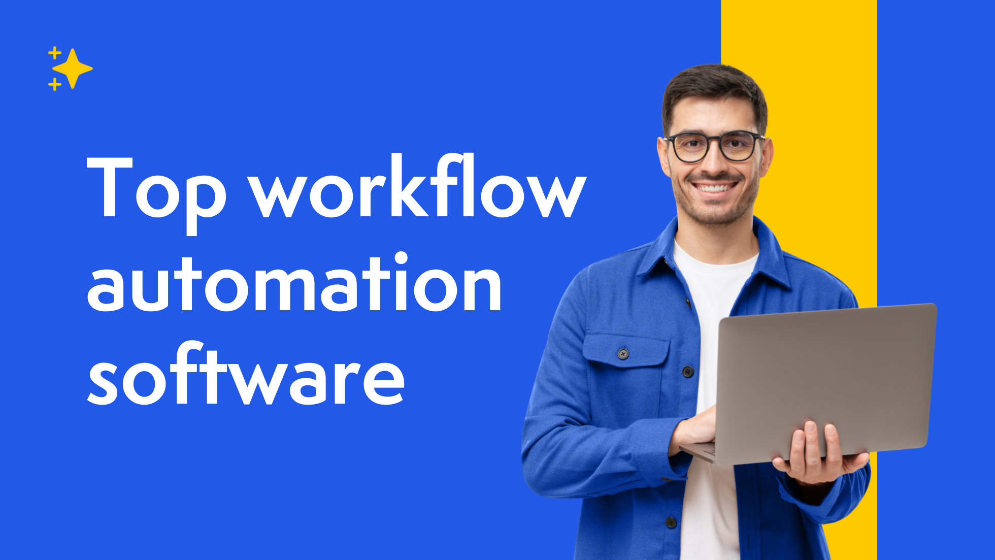 Top 11 workflow automation software